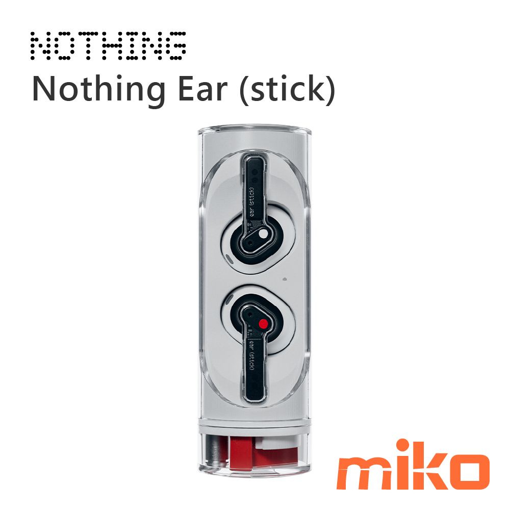 Nothing Ear (Stick) - miko米可-您通訊生活的好鄰居